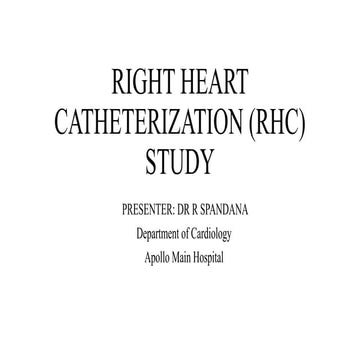 RIGHT HEART CATHETERIZATION (RHC) STUDY.pptx