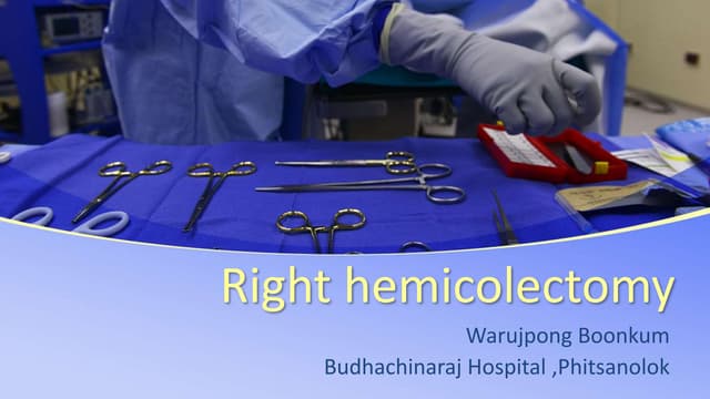 LAP RIGHT HEMICOLECTOMY-STEP BY STEP Operative Surgery.pptx