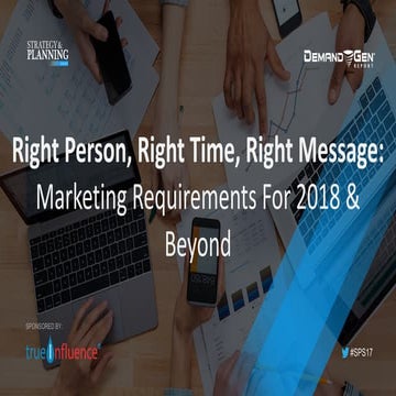 Right person, Right Time, Right Message: Marketing Requirements for ...