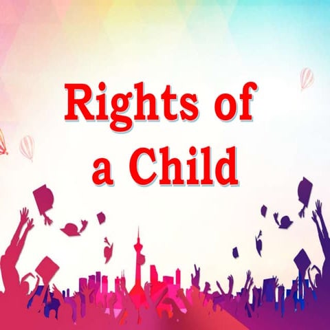 Rights of a child | PPT