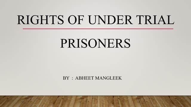 Rights_of_Undertrial_Prisoners_Presentation.pptx
