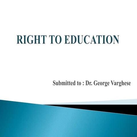 Right to Education | PPTX