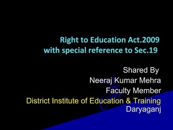 RIGHT TO EDUCATION ACT and its Implications | PPT