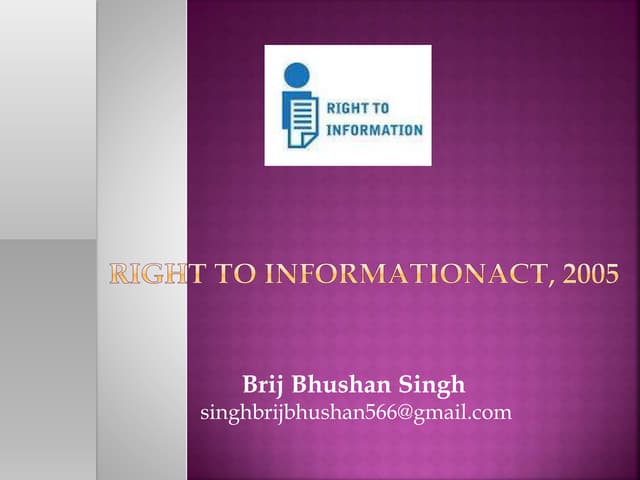 Right to information act, 2005 | PPT