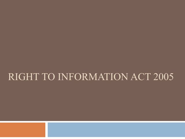 Right to information act, 2005 | PPT