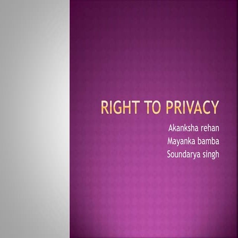 Right to privacy | PPTX