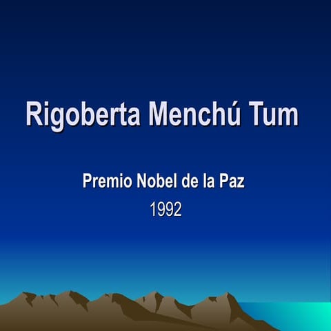 Rigoberta menchú tum | PPT