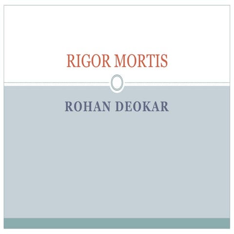 Rigor mortis | PPTX