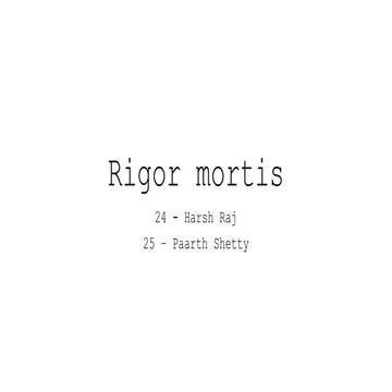 Rigor mortis definition description andm | PPTX