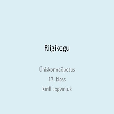 Riigikogu Pptx