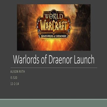 Case Study: WoW Warlords of Draenor Launch - Risk Management | PPTX ...