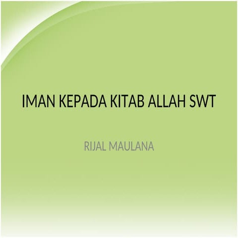 RIJAL MAULANA iman kepada kitab Allah SWT.ppt