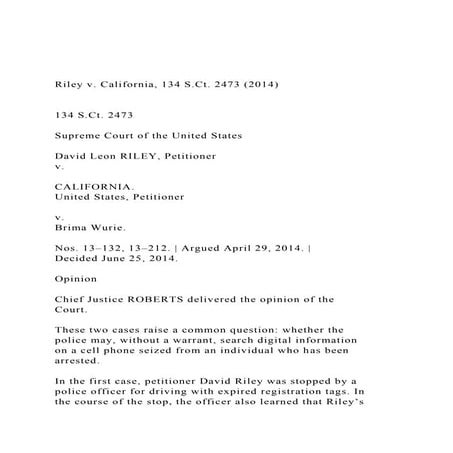 Riley v. California, 134 S.Ct. 2473 (2014) 134 S.Ct. 2.docx