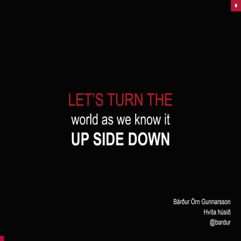 Turn the world upside down | PPTX
