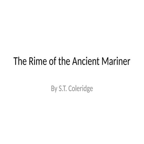 Rime_of_the_Ancient_Mariner by st coleridge | PPTX