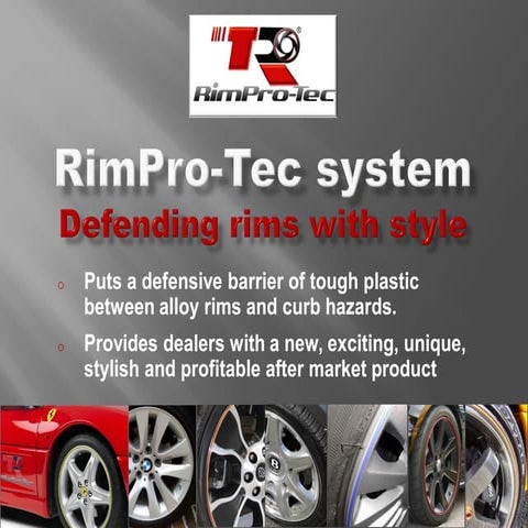 RimPro-Tec system - Defending Rims in Style - Dealer presentation | PDF