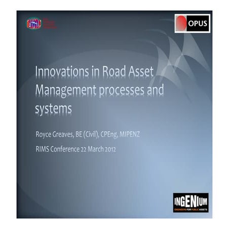 Innovations in Road Asset Management Processes and Systems | PPT