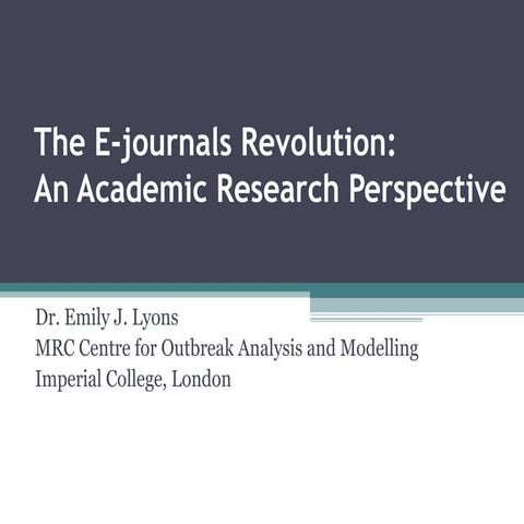 The e-journals revolution: an academic research perspective | PPT