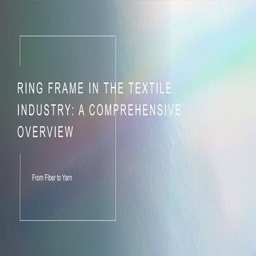 RING FRAME Machine | PPTX