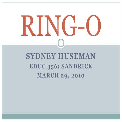 Ring-O | PPT
