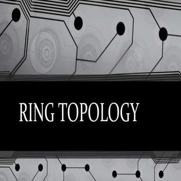 RING-TOPOLOGY.pptx