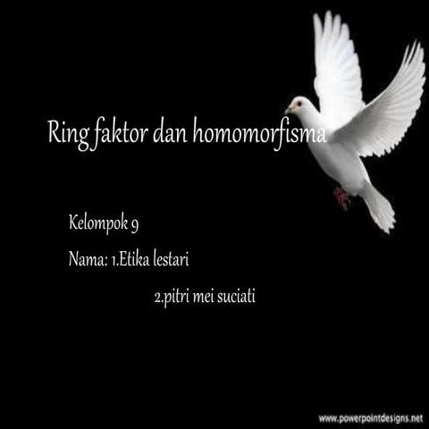 Ring faktor dan homomorfisma | PPTX