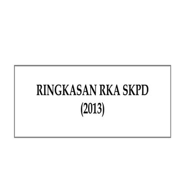 Ringkasan rka skpd 2013 | PDF