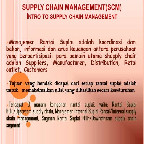 Ringkasan supply chain management(scm) | PPTX