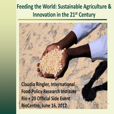 Feeding the World: Sustainable Agriculture & Innovation in the 21st ...