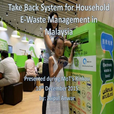 Tack Back System for Household E-Waste Management System in Malaysia | PPTX