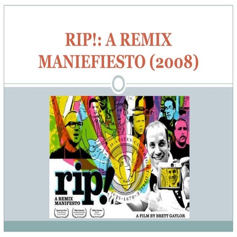 Rip! A Remix Manifiesto | PPTX