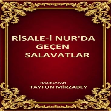 Risale-i Nur'da geçen salavatların derlendiği bir çalışma | PDF