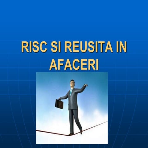 Risc si reusita in afaceri | PPT