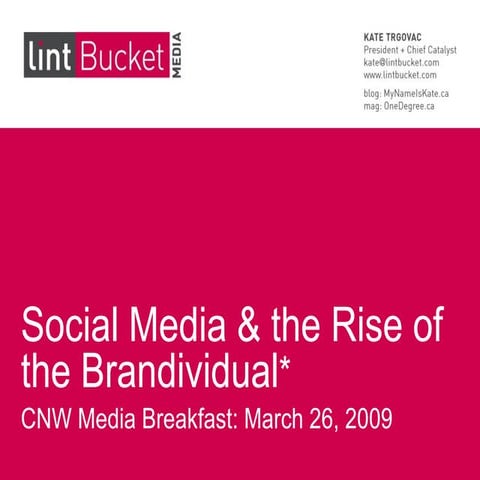 Social Media and the Rise Of The Brandividual | PPT