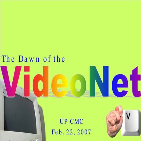 Rise of the VideoNet | PPT