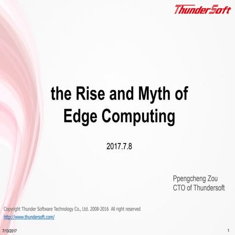 Rise and Myth of Edge Computing | PPT