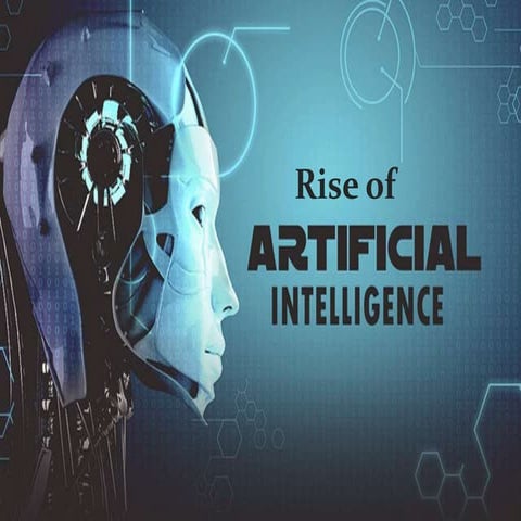 Rise of Artificial Intelligence (AI) | PPTX