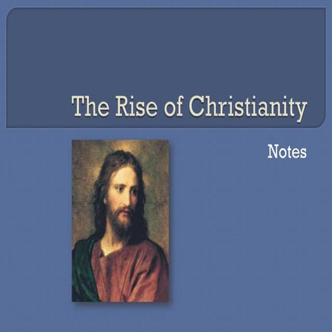 Rise of christianity notes pp | PPTX