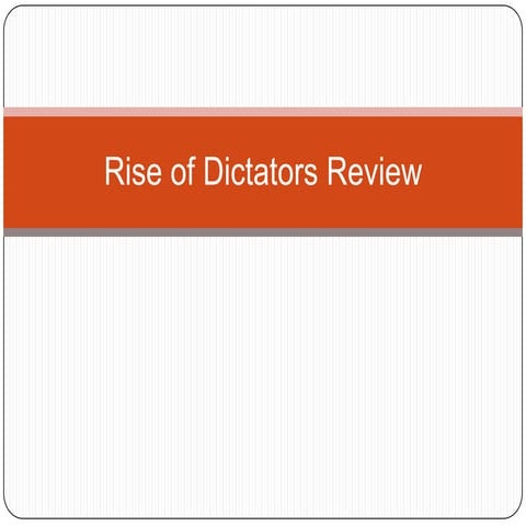 Rise of dictators review | PPTX | Death, Injury, or Military Conflict ...