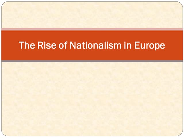 Nationalism In Europe Class - 10th | PPTX