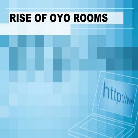 Rise of Oyo Rooms | PPTX