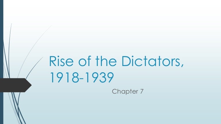Rise of the dictators