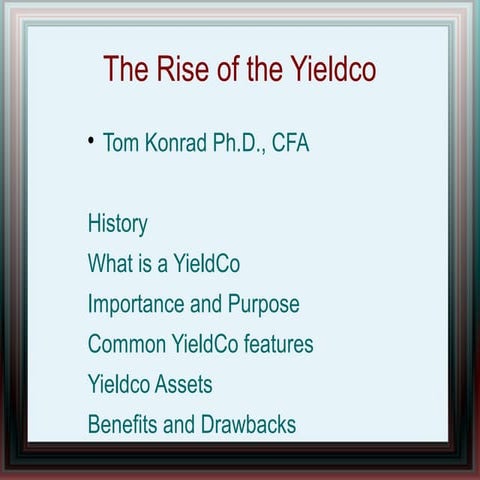 The Rise of the Yieldco | PPT