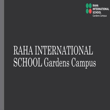 school | raha international school garden campus | PPTX