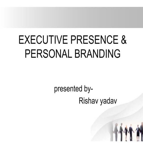 Executive presence | PPTX