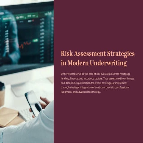 Risk Assessment Strategies in Modern Underwriting | PDF