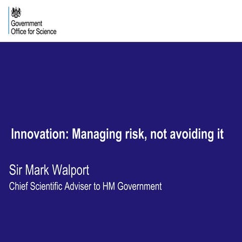 Innovation: managing risk, not avoiding it - report launch | PPT