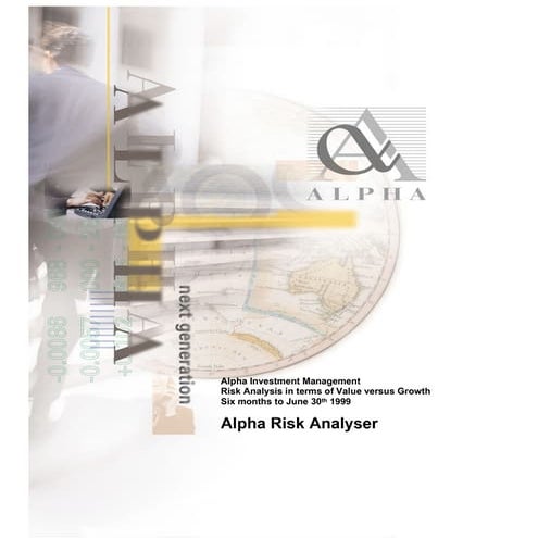 Alpha Risk Analyser - Risk Analysis in terms of Value versus Growth | PDF
