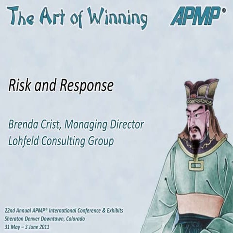 Risk and Response-APMP 2011-Brenda Crist 6-2-11 | PPTX | Business ...