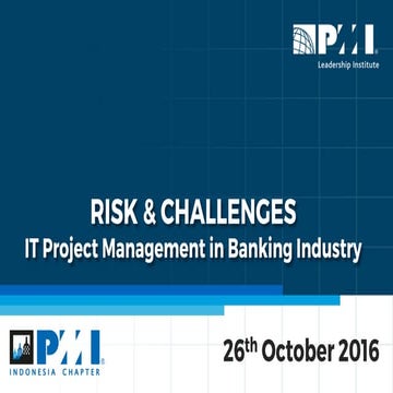 Risk and Challenges - IT Project Management in Banking Industry | PDF